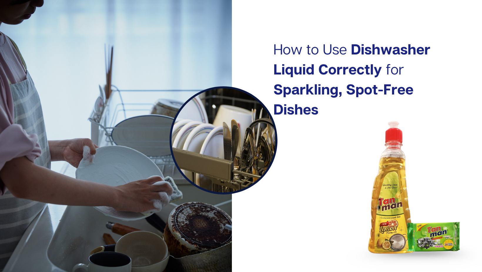 How to Use Dishwasher Liquid for Spot-Free Sparkling Dishes | Tanman India